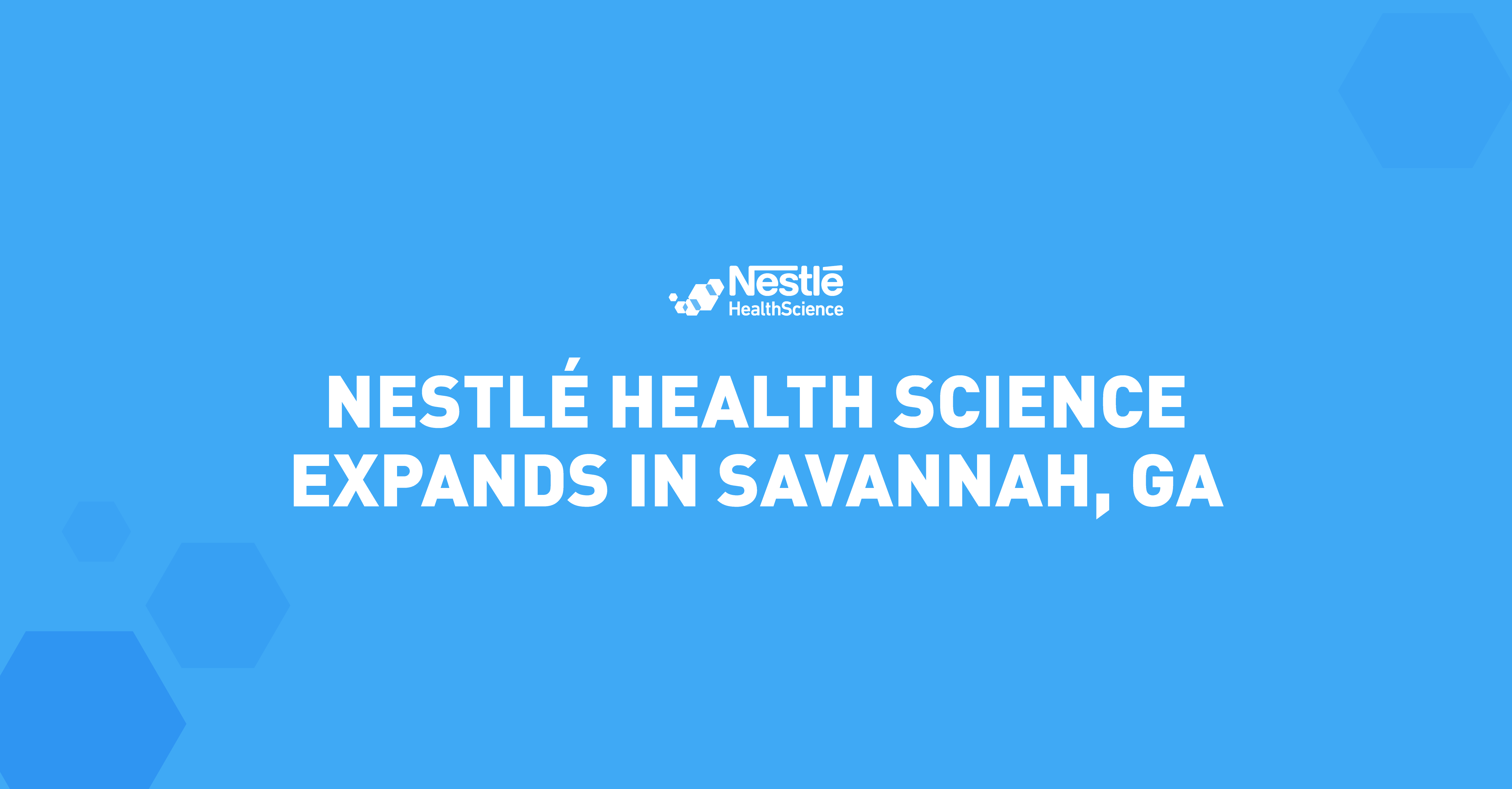 Nestlé Health Science Expands Capabilities with Liquid Manufacturing Factory and Distribution ...